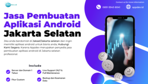 Jasa Pembuatan Aplikasi Android Jakarta Selatan - APPDEV.ID