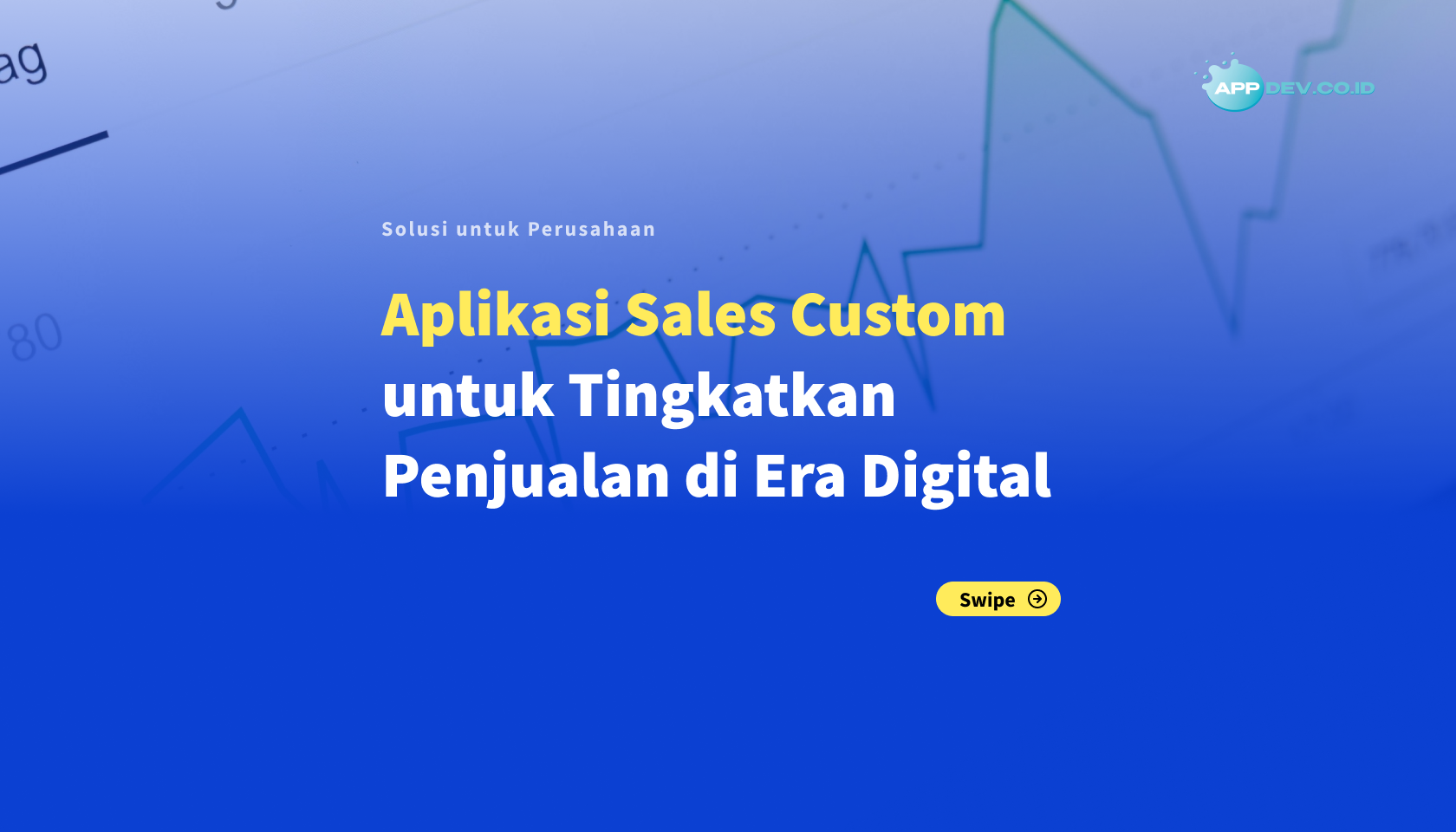 Aplikasi Sales Custom untuk Tingkatkan Penjualan di Era Digital - APPDEV.ID